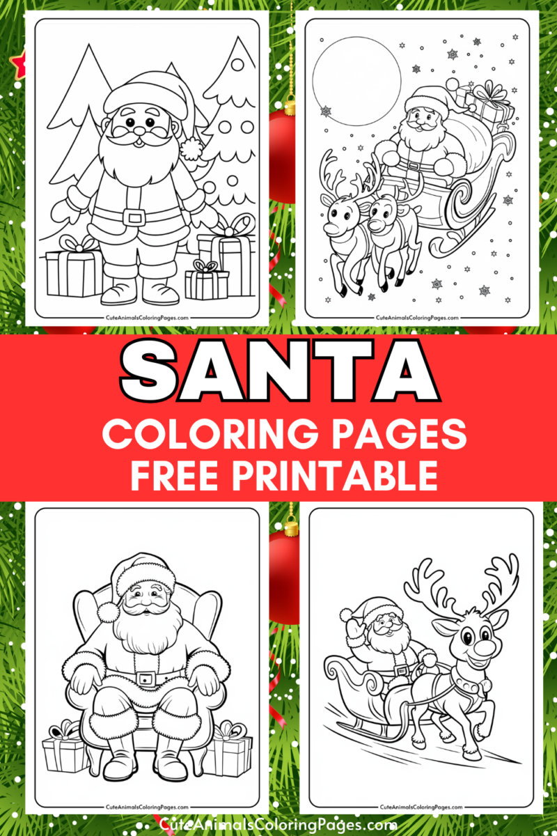 Santa Claus Coloring Pages (10 Free Printable Pages) - Cute Animals ...