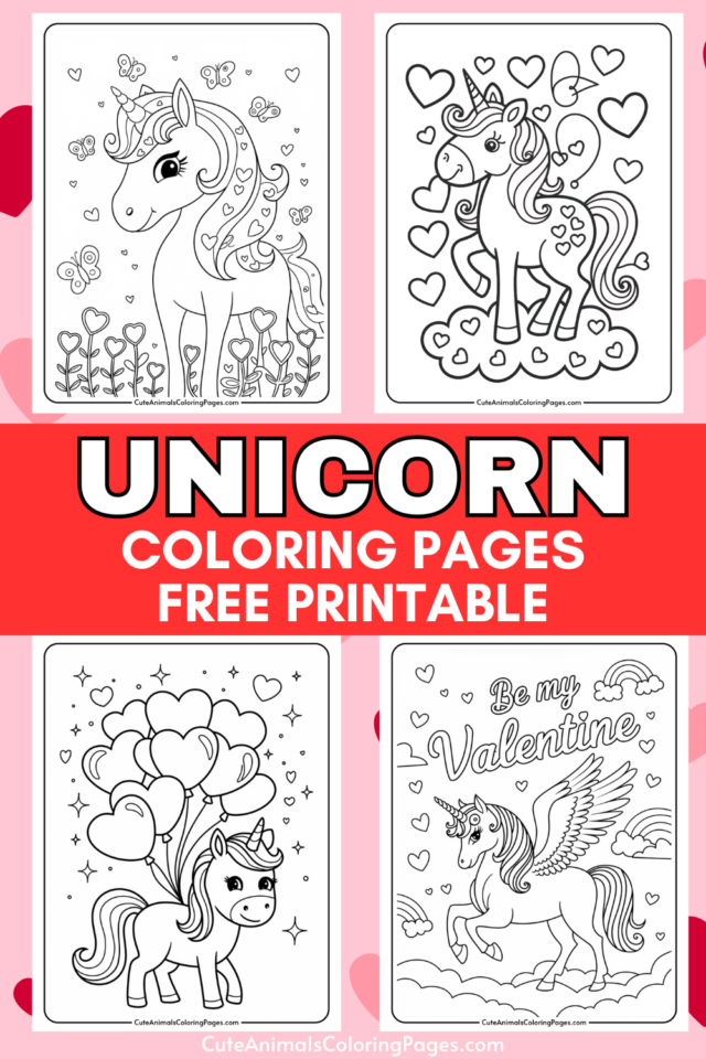 Unicorn Valentine Coloring Pages (21 Free Printables) - Cute Animals ...