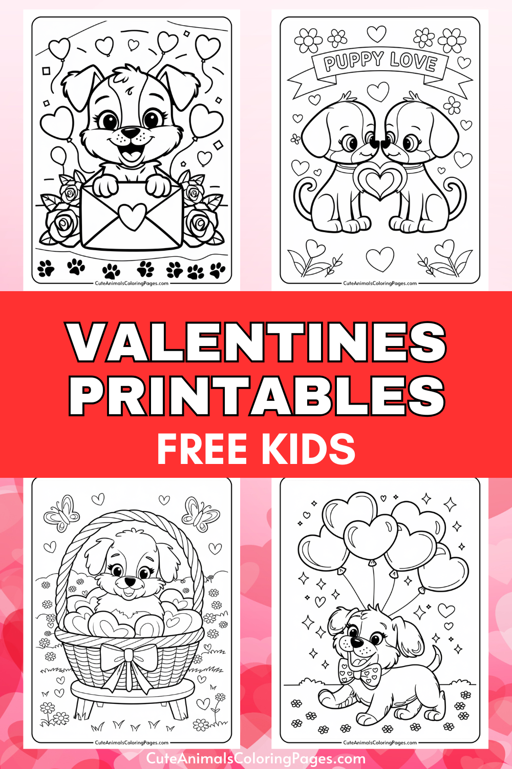 Puppy Valentine Coloring Pages (19 Free Printables) - Cute Animals ...