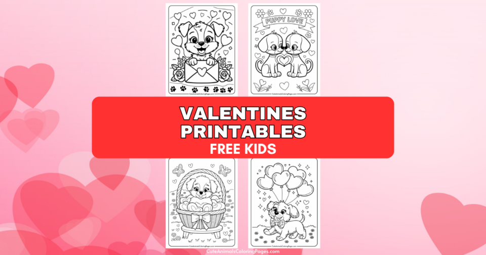 Puppy Valentine Coloring Pages (19 Free Printables) - Cute Animals ...