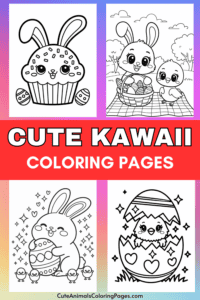 Kawaii Easter Coloring Pages (15 Free Printable PDF Pages) - Cute ...
